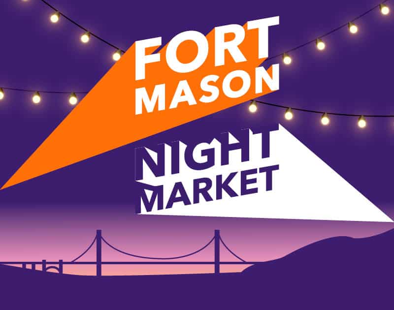 Fort Mason Night Market 2025 - Fort Mason Center for Arts & Culture